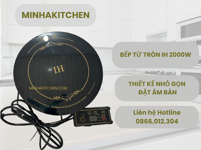 Bếp từ âm bàn tròn IH 2000W | Minh Hà Kitchen